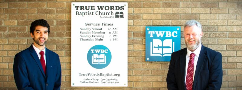 About Us - True Words Baptist Church
