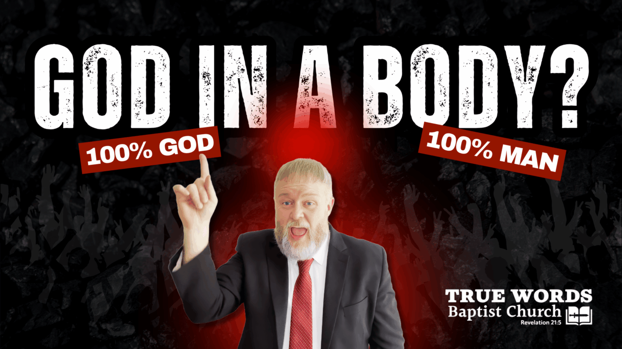 Sermons Archives - True Words Baptist Church