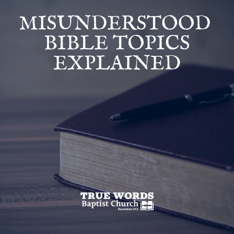 Bible Topics Explained: Foundations Of Biblical Truth | True Words ...
