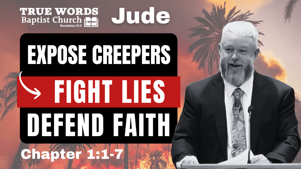 Sermons Archives | True Words Baptist Church